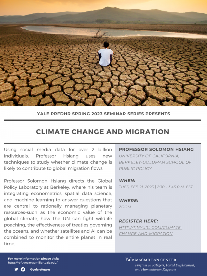 PRFDHR Seminar: Climate change and migration, Professor Solomon Hsiang PRFDHR Seminar: Climate change and migration, Professor Solomon Hsiang